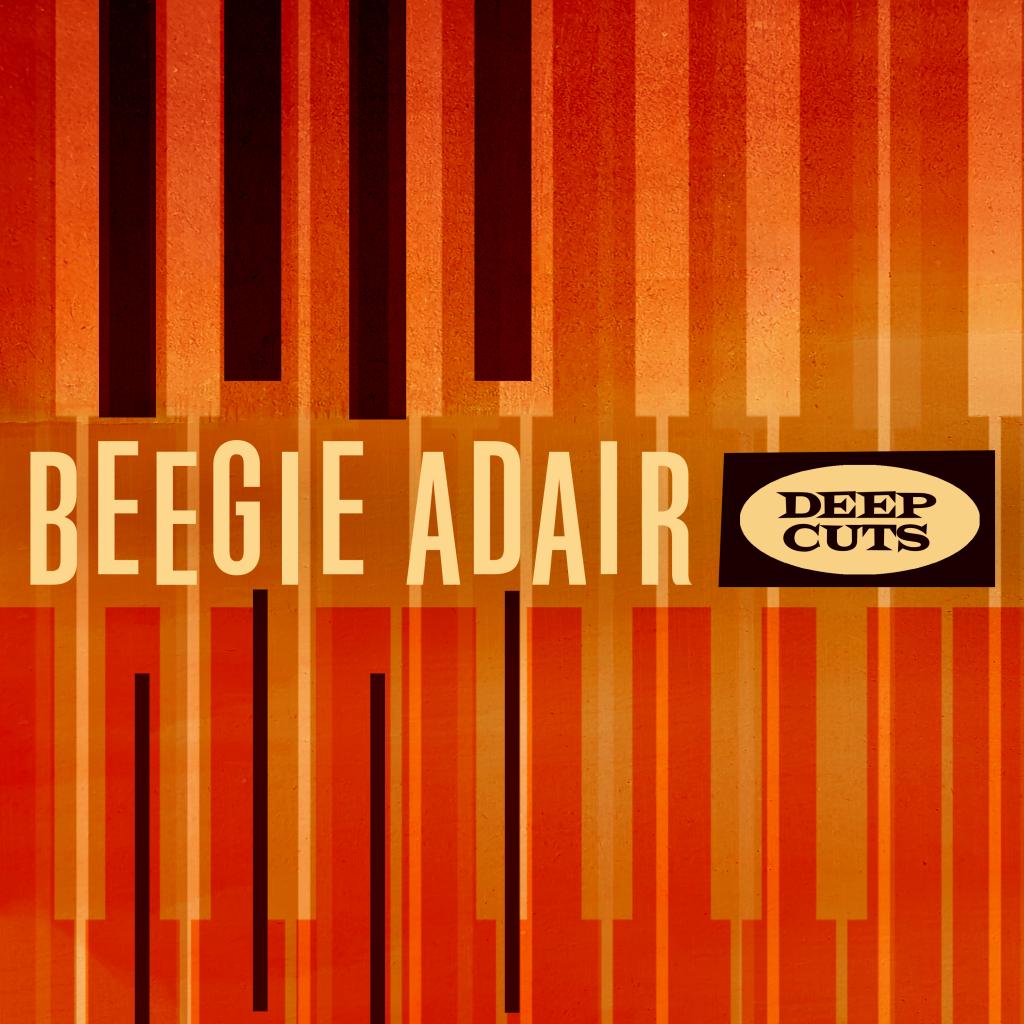 Beegie Adair: Deep Cuts – Green Hill Music